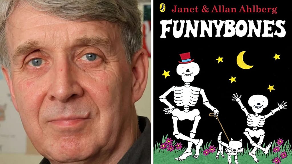 Allan Ahlberg, British children's author of 'Funny Bones' and 'The ...