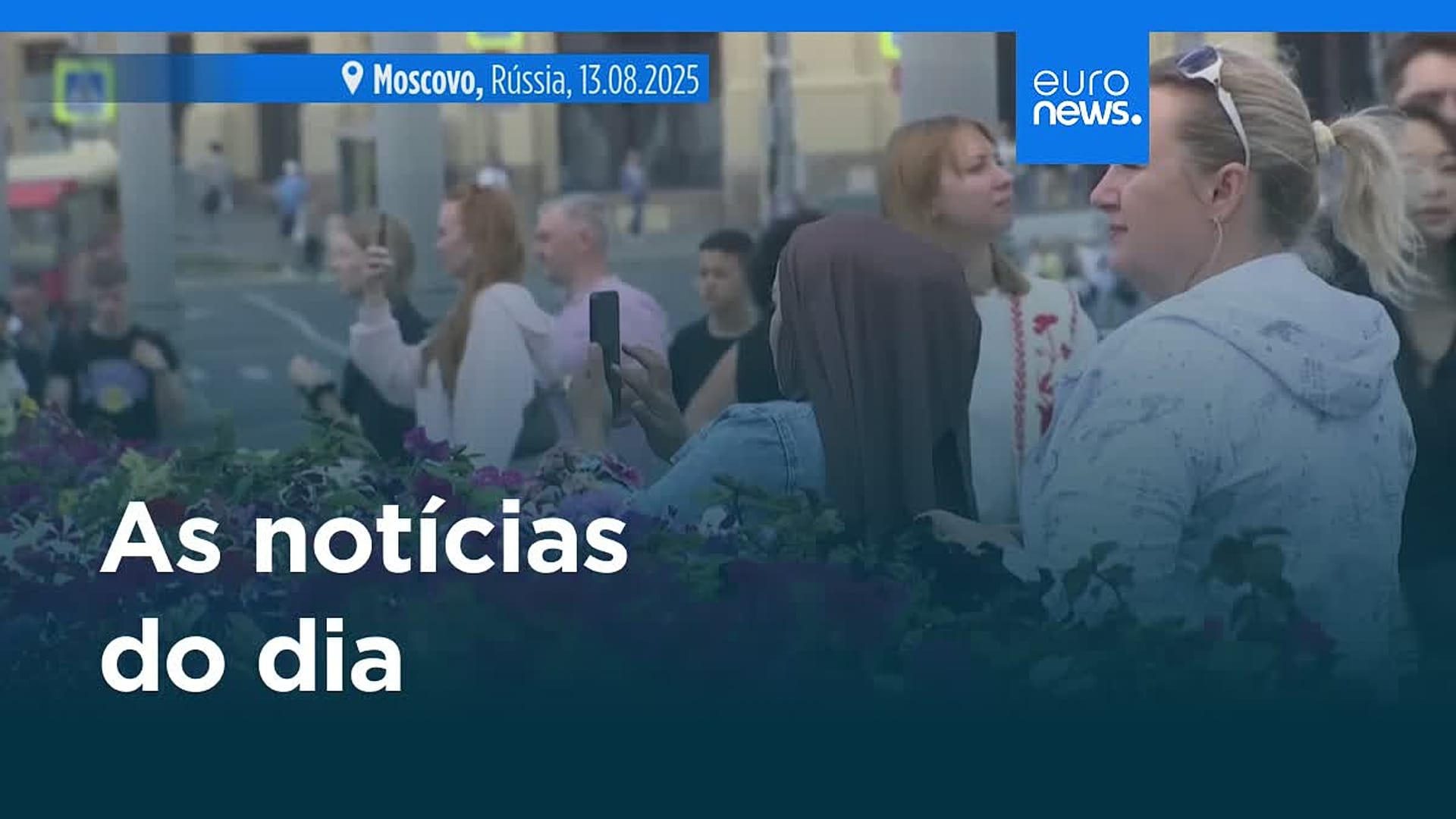 Vídeo. Notícias do dia | 15 de agosto 2025 - Manhã | Euronews