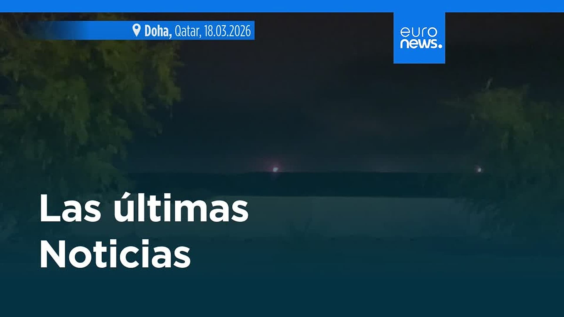 Vídeo. Últimas noticias | 19 marzo 2026 - Tarde | Euronews