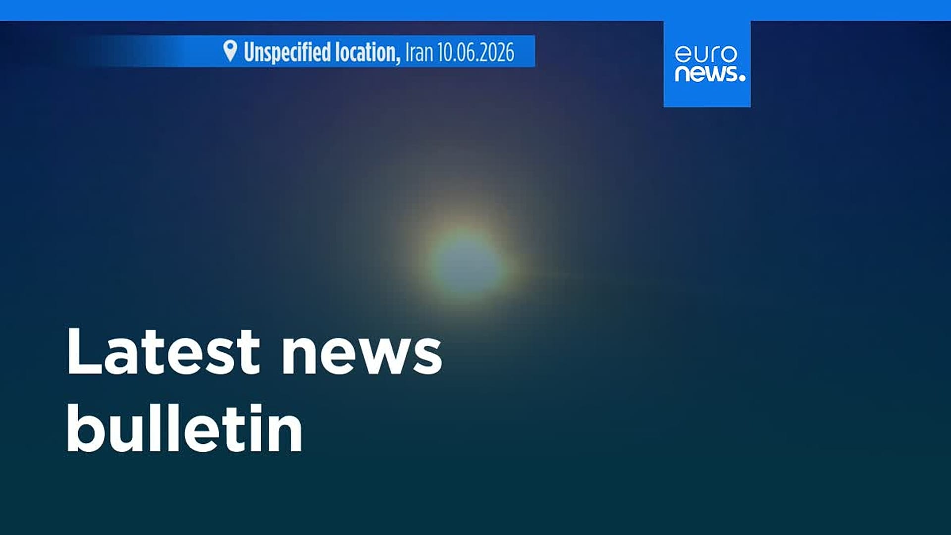 Video. Latest news bulletin | June 10th, 2026 – Evening | Euronews